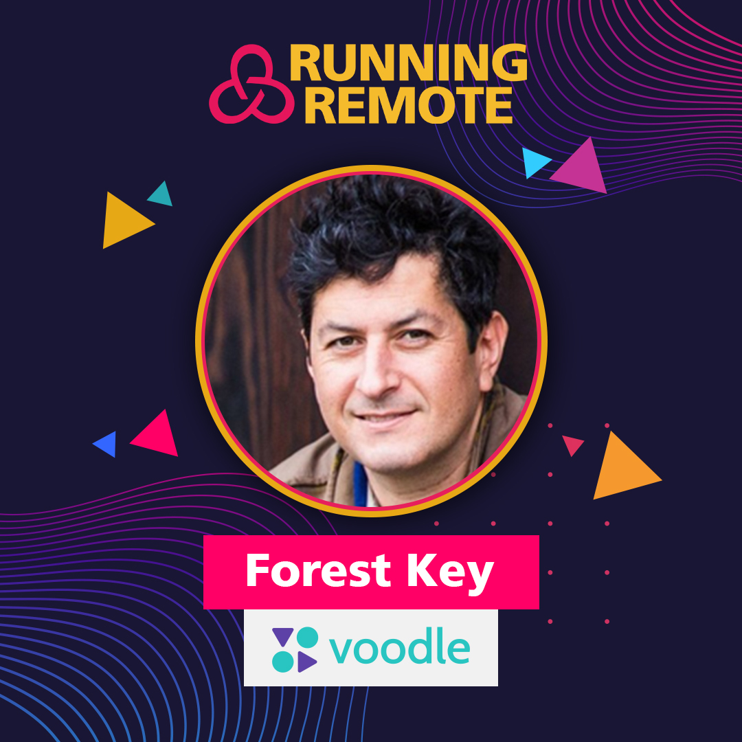 Forest Key, CEO of Voodle - Running Remote